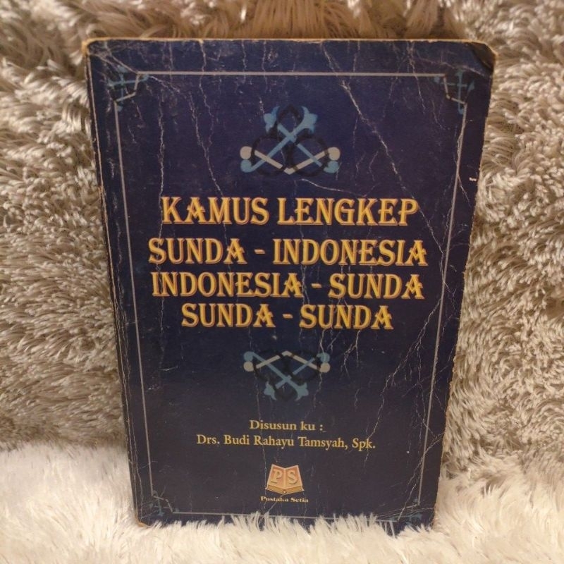 Jual kamus lengkap sunda-indonesia, indonesia-sunda, sunda-sunda ...