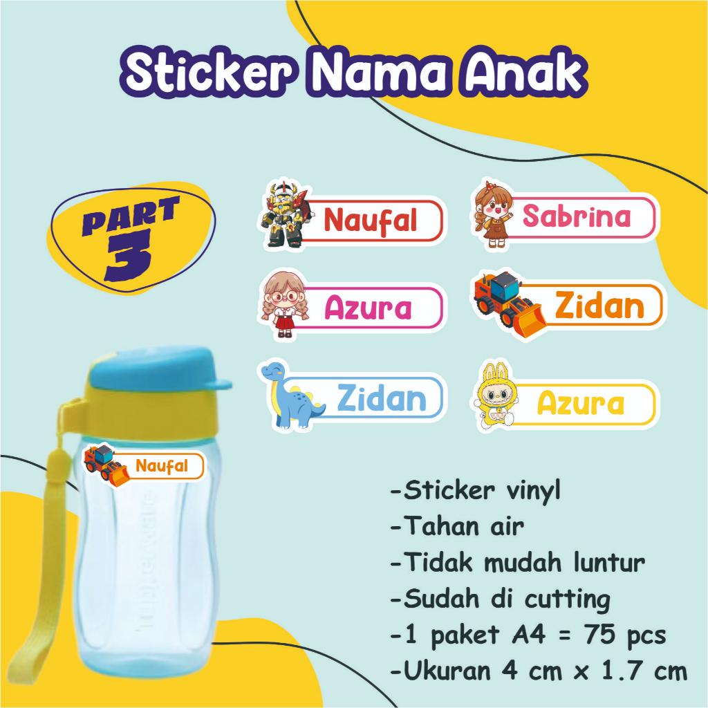 Jual PART 3 Sticker Nama Anak WATERPROOF / Sticker Nama Costum ...