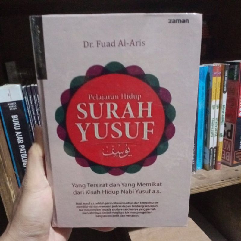 Jual BUKU Pelajaran Hidup SURAH YUSUF Yang Tersirat dan Yang Memikat ...