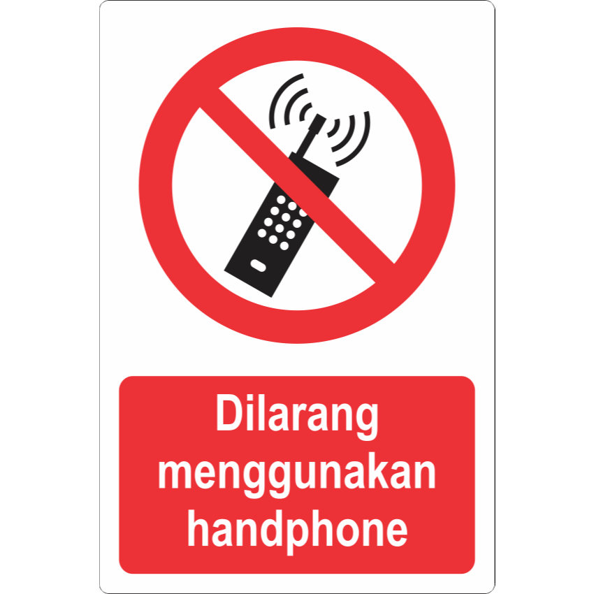 Jual Safety Sign Dilarang Menggunakan Handphone | Stiker Reflektif ...