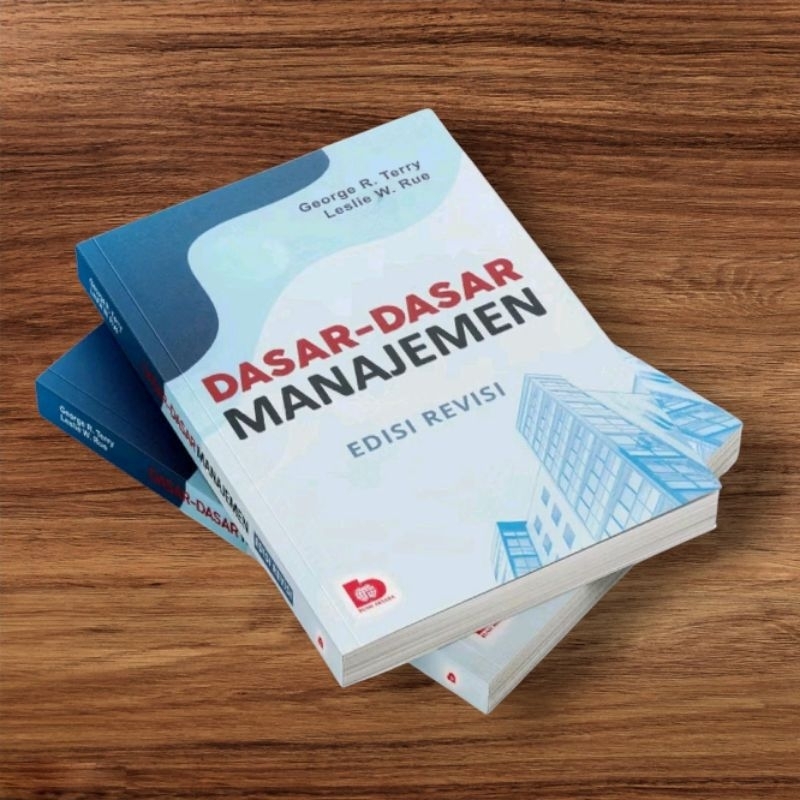 Jual DASAR-DASAR MANAJEMEN EDISI REVISI by George R. Terry & Leslie W. Rue | Shopee Indonesia