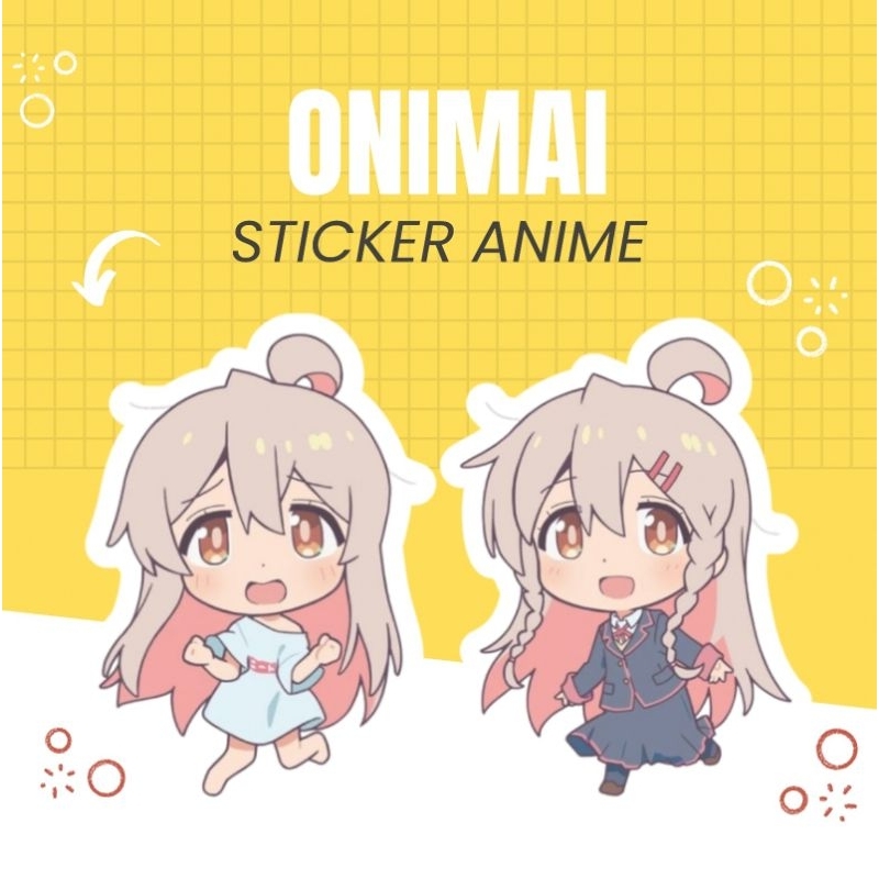 Jual STICKER ANIME ONIMAI | Shopee Indonesia