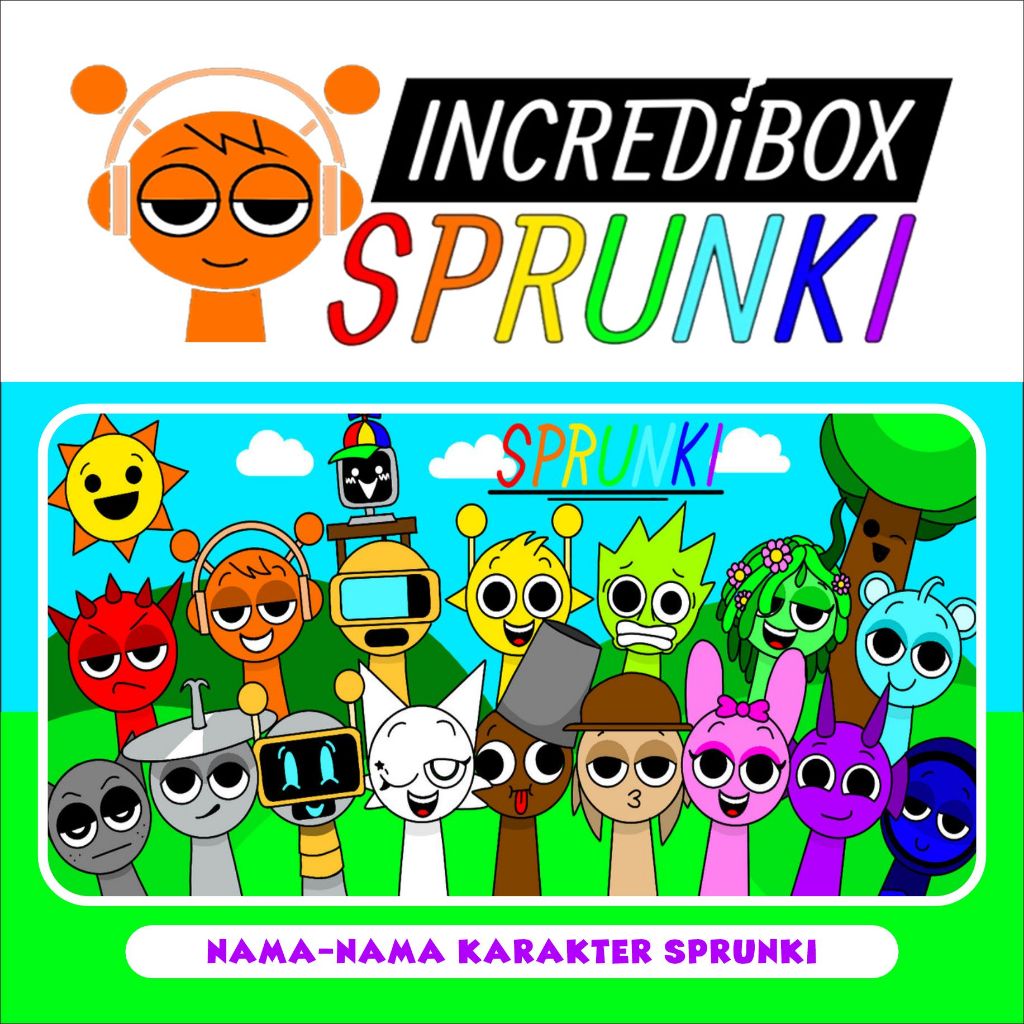 Jual BUKU INCREDIBOX SPRUNKI - Nama-Nama Karakter Sprunki - Buku ...