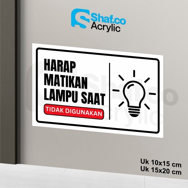 Jual STICKER HARAP MATIKAN LAMPU SAAT TIDAK DIGUNAKAN // STIKER // RAMBU-RAMBU // STICKER ...