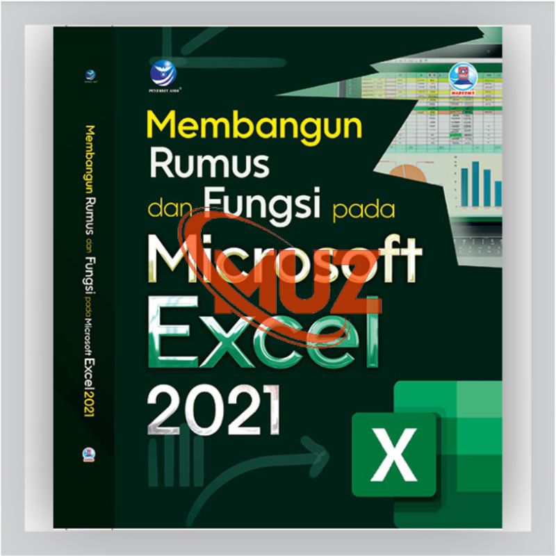 Jual Buku Membangun Rumus dan Fungsi pada Microsoft Excel 2021 Madcoms | Shopee Indonesia