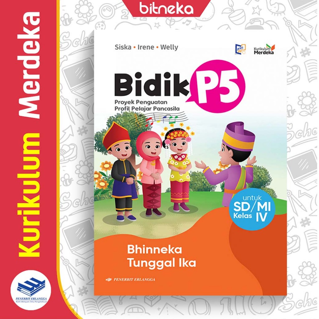 Jual Buku Siswa Bidik P5 : Bhinneka Tunggal Ika Jilid 4 untuk SD/MI Kelas 4 K-Merdeka Erlangga ...