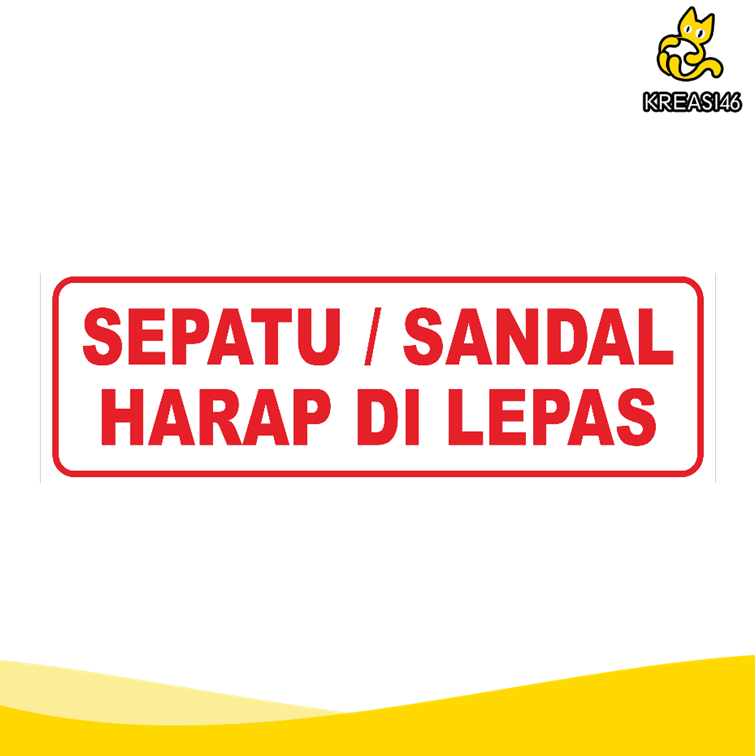 Jual SIGN AKRILIK SANDAL/SEPATU HARAP DILEPAS SIGNAGE UKURAN 10CM X ...