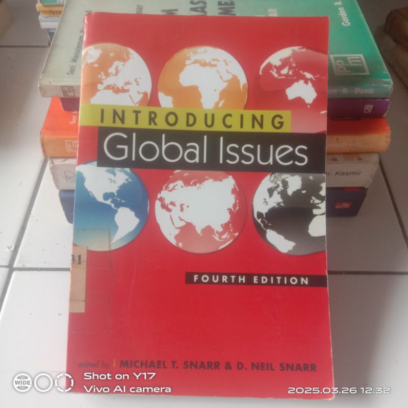 Jual BUKU INTRODUCING GLOBAL ISSUES FOURTH EDITION BY MICHAEL T.SNARR & D.NEIL SNART (NON ...