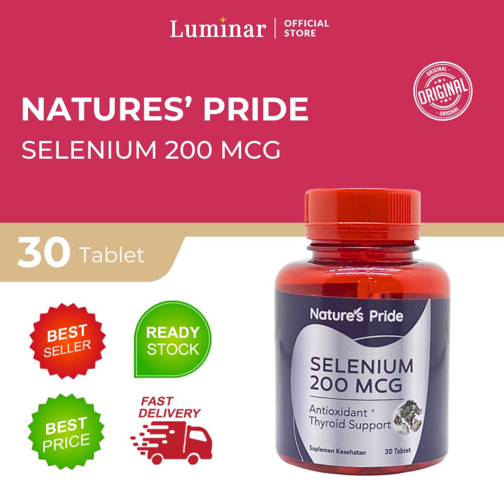 Jual NATURE'S PRIDE SELENIUM 200 MCG ANTIOXIDANT THYROID SUPPORT ISI 30 ...