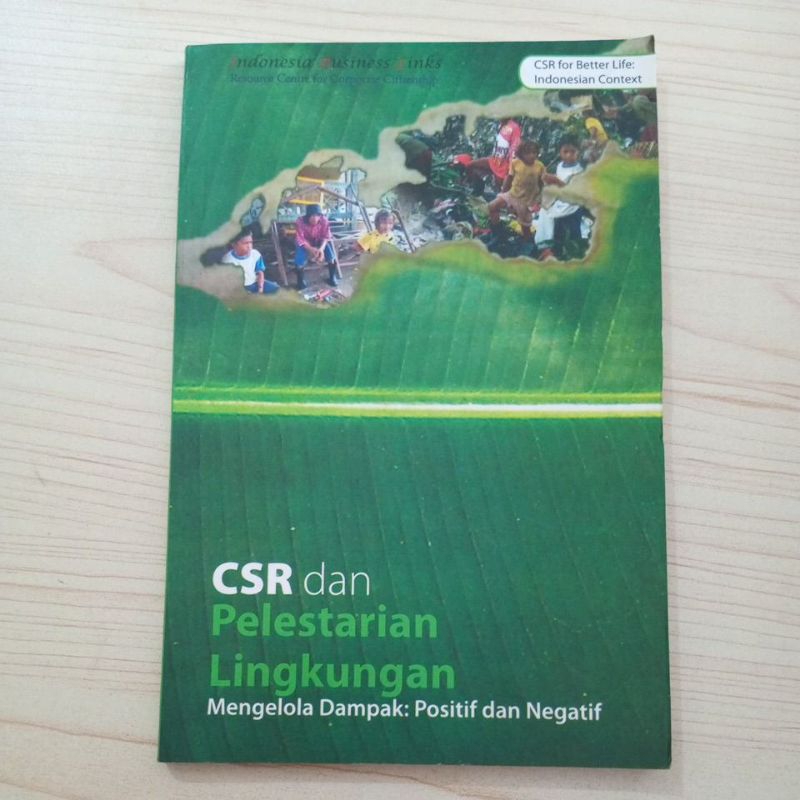 Jual BUKU CSR DAN PELESTARIAN LINGKUNGAN MENGELOLA DAMPAK POSITIF DAN ...
