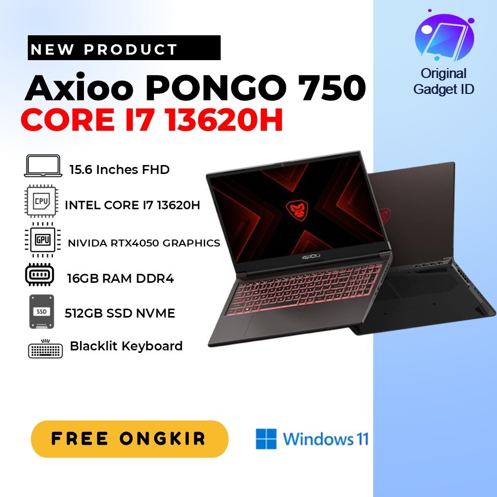 Jual Laptop AXIOO PONGO 750 I7 13620H RTX4050 6GB/ 16GB 512GB W11 15 ...