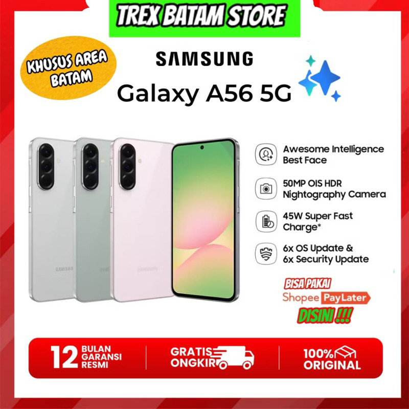 Jual SAMSUNG GALAXY A56 5G 12/256 GB NEW 2025 45W SUPER FAST CHARGE GARANSI RESMI [ BATAM ...