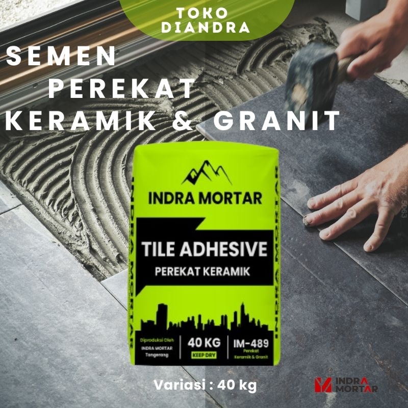 Jual Semen Mortar Instan||Semen Perekat Keramik&Granit IM489||Indra ...