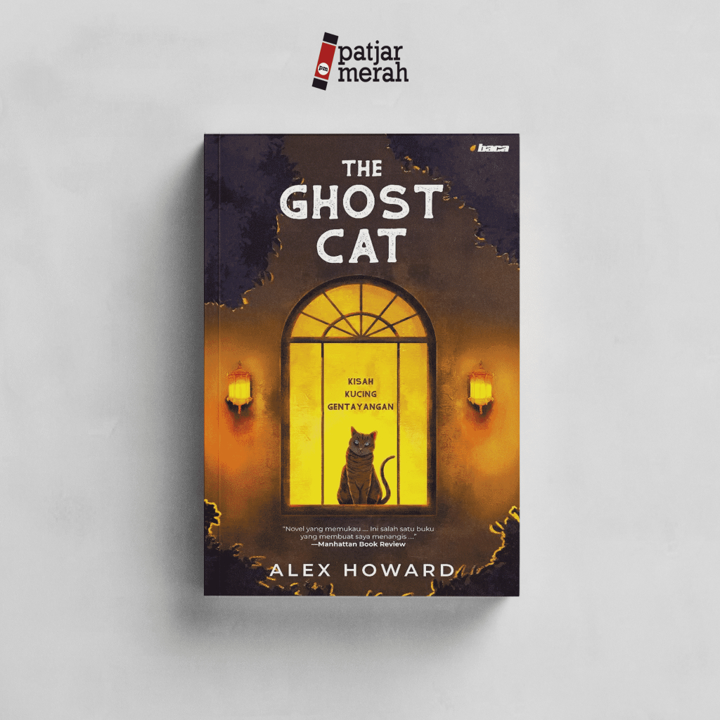 Jual Buku The Ghost Cat: Kisah Kucing Gentayangan - Alex Howard - Baca | Shopee Indonesia