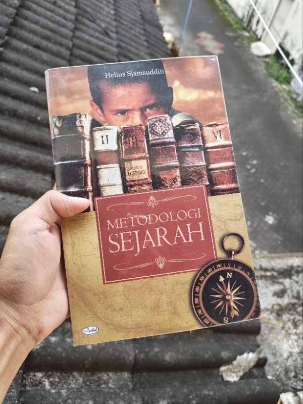 Jual Metodologi Sejarah - Helius Sjamsuddin | Shopee Indonesia