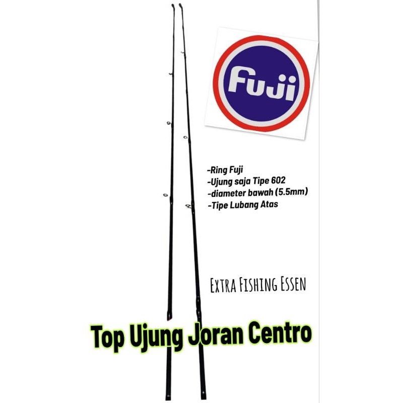 Jual Ujung Joran Saja Tipe CENTRO 602, Ring Fuji dan Non Fuji | Shopee ...