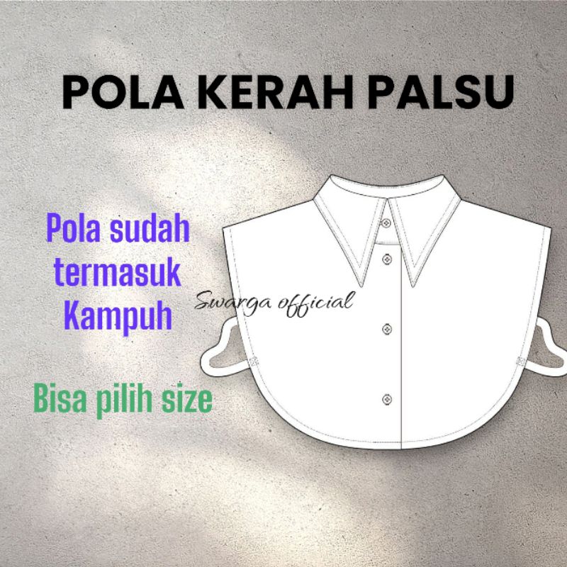 Jual POLA DETACHABLE COLLAR/ KERAH PALSU LEPAS PASANG ADA KAMPUH KERAH INSTAN KERAH JIPLAK ...