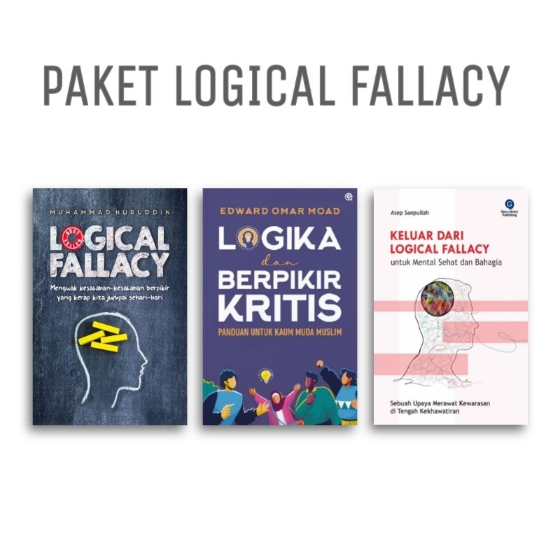 Jual Paket Buku Logical Fallacy Seni Berpikir Kritis Ihwal Sesat Pikir ...