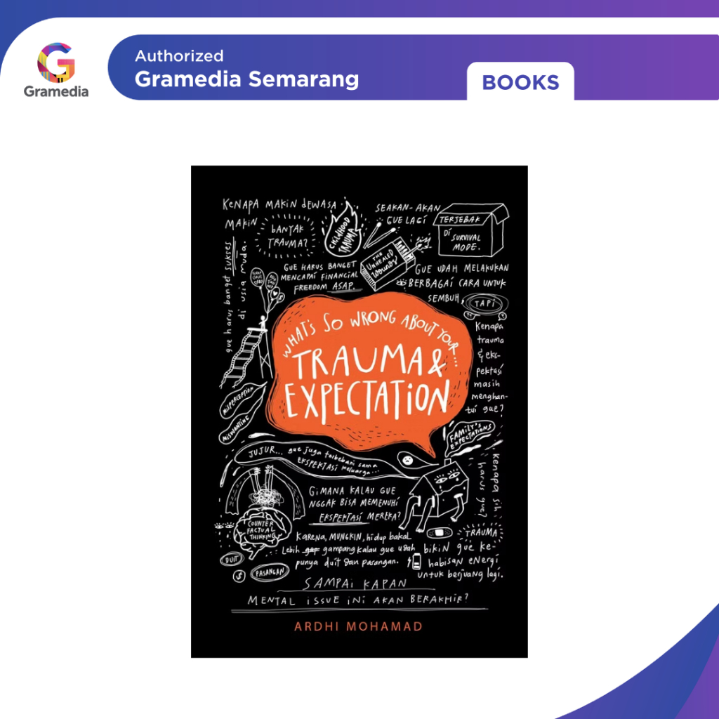 Jual Gramedia - What's So Wrong About Your Trauma & Expectation (Kawah ...
