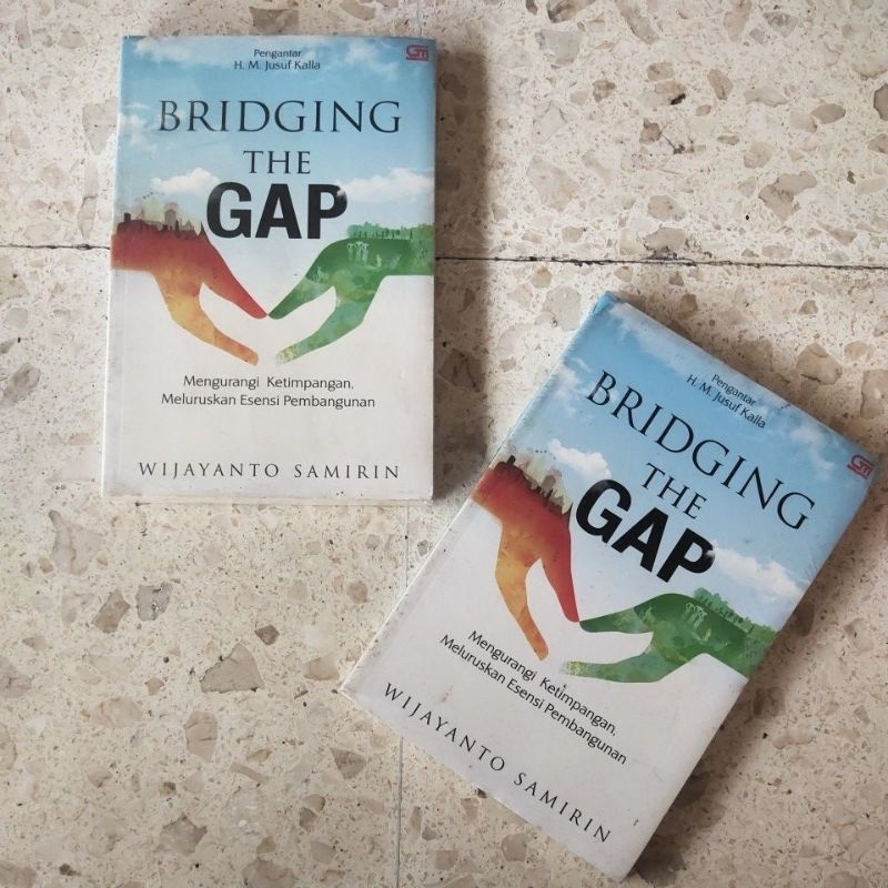 Jual BUKU MOTIVASI / PENGEMBANGAN DIRI / BRIDGING THE GAP / MENGURANGI KETIMPANGAN, MELURUSKAN ...