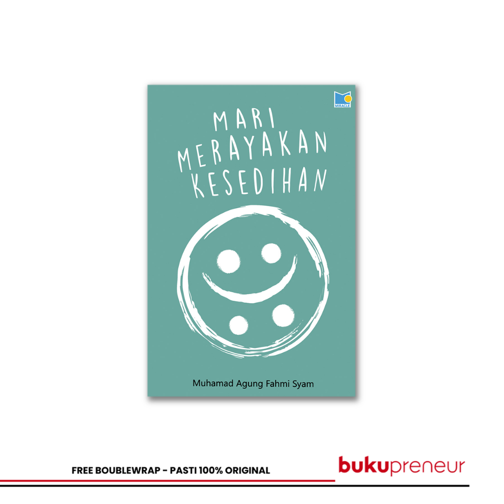 Jual Bukupreneur - Mari Merayakan Kesedihan - Muhammad Agung Fahmi Syam ...