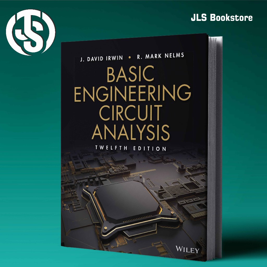 Jual Basic Engineering Circuit Analysis, 12th Edition - J. David Irwin, R. Mark Nelms | Shopee ...