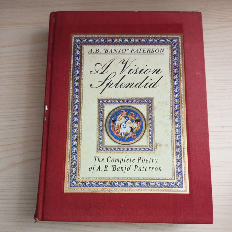 Jual BUKU A VISION SPLENDID THE COMPLETE POETRY OF A B BANJO PATERSON ...