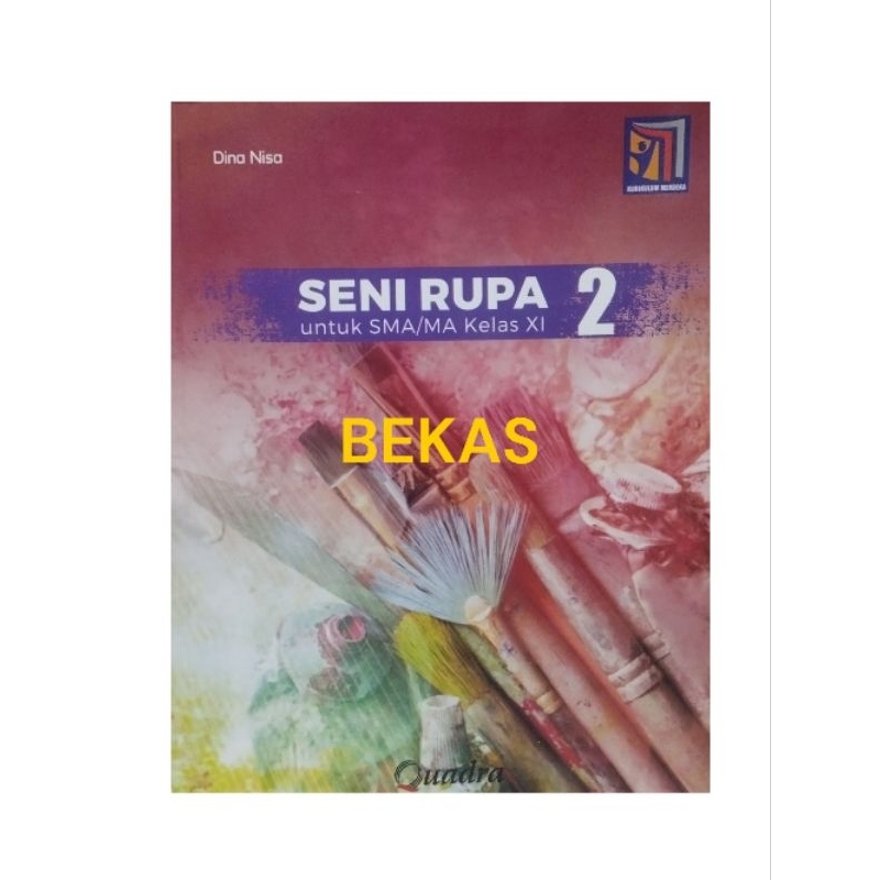 Jual Seni Rupa SMA Kelas 11 XI Kurikulum Merdeka Quadra | Shopee Indonesia