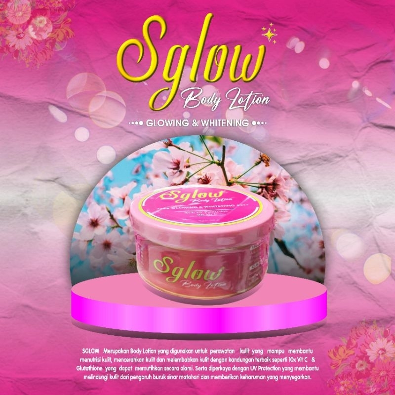 Jual Sglow Body Lotion Glowing & Whitening 500gr | Shopee Indonesia