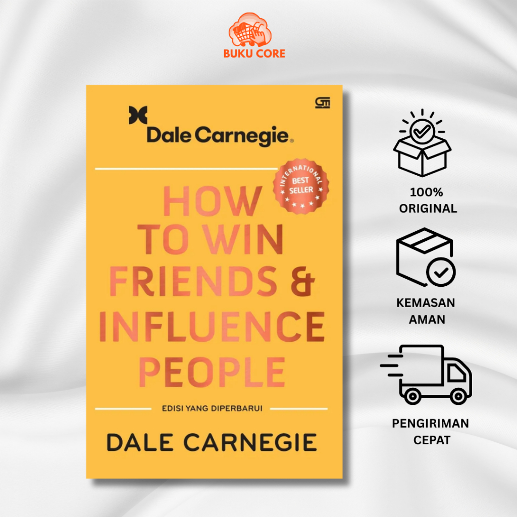 Jual Buku How to Win Friends and Influence People: Edisi yang Diperbarui - Dale Carnegie ...