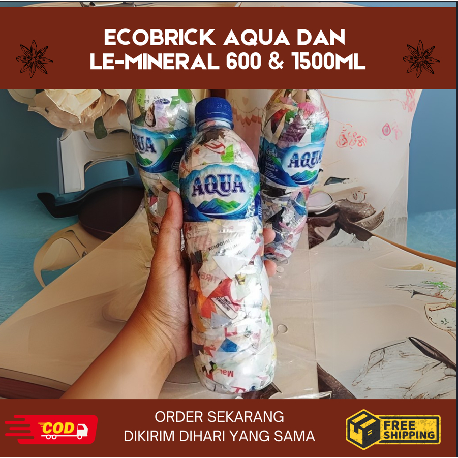 Jual Ecobrick Botol Aqua Dan Le Mineral 600ml Ukuran Kecil Berat 200 ...