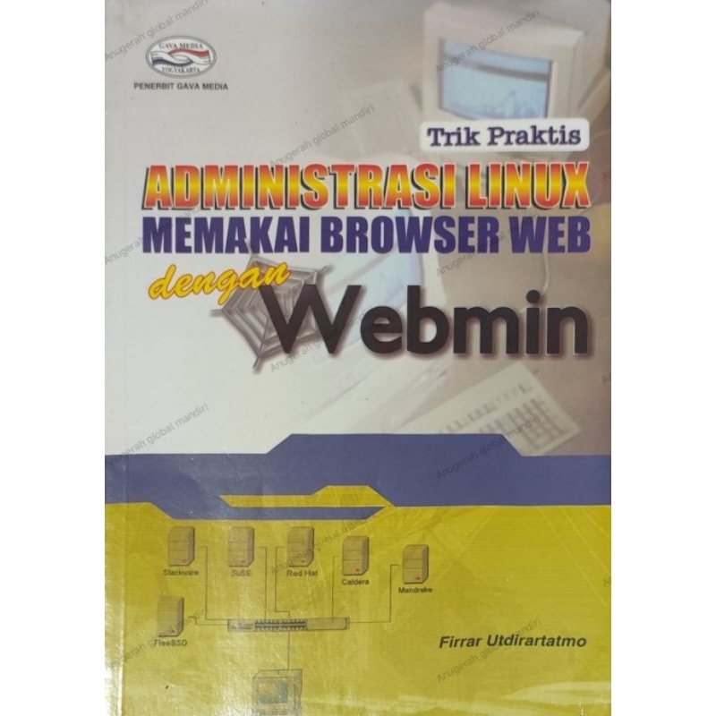 Jual Buku Trik praktis administrasi linux memakai browser web dengan webmin | Shopee Indonesia