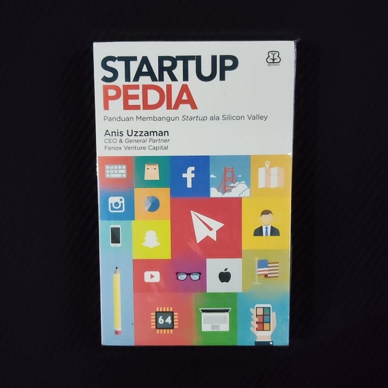 Jual Buku Original • Startuppedia - Panduan Lengkap Membangun Start Up Ala Silicon Valley / ANNI ...