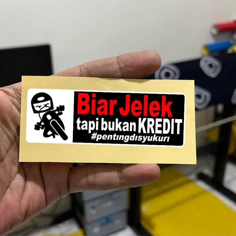 Jual stiker lucu, biar jelek asal gak kredit, stiker hp, motor | Shopee ...