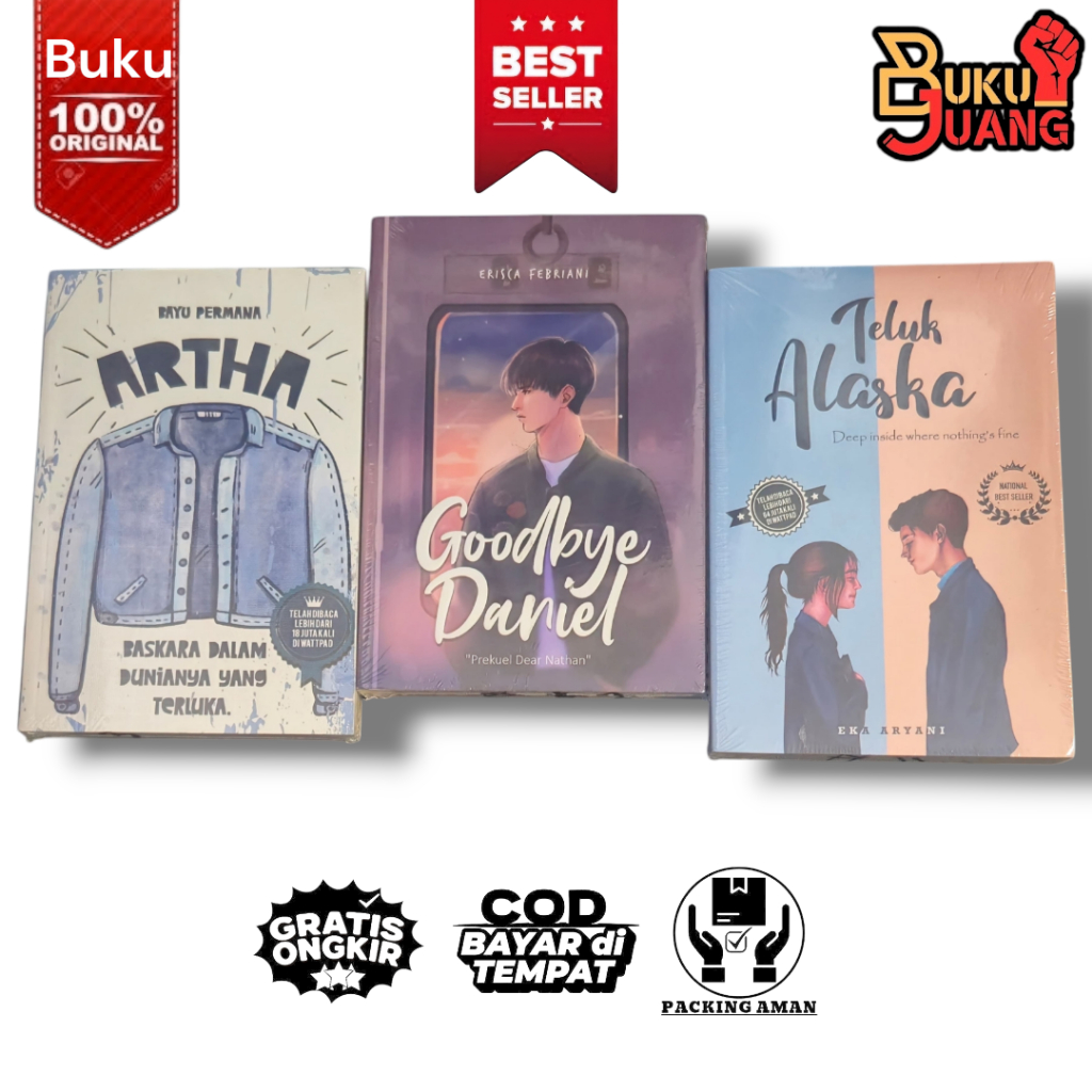 Jual ANEKA NOVEL WATTPAD REGULER BESTSELLER #7 - TELUK ALASKA / GOODBYE DANIEL / ARTHA (ORIGINAL ...