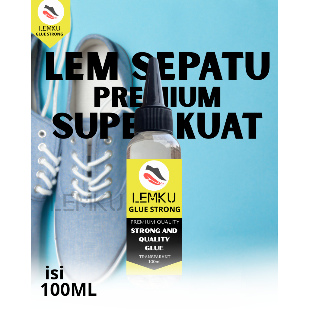 Jual Lemku - Lem Sepatu - Lem Super Kuat Tahan Air - Lem Terbaik Untuk ...