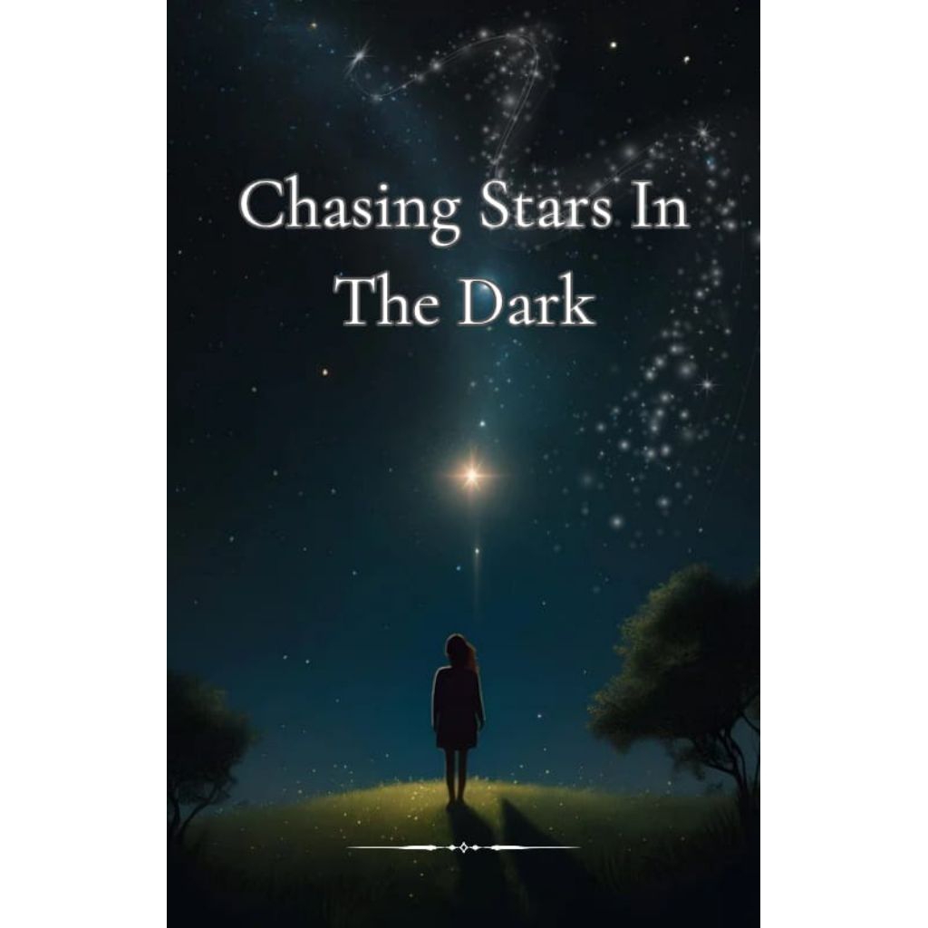 Jual Chasing Stars In The Dark (Hard Cover) | Shopee Indonesia