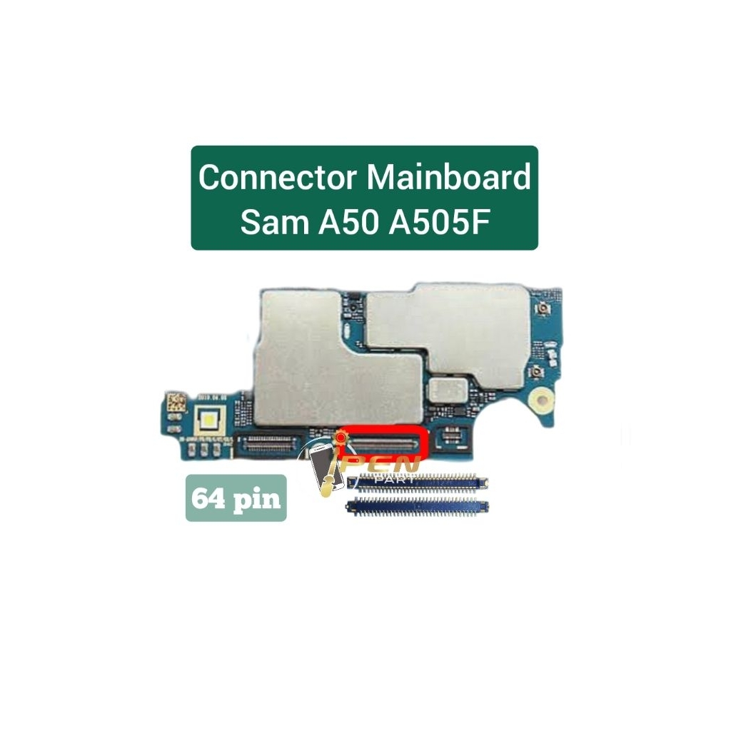 Jual Socket Konektor Sam A50 64 Pin Org di Mesin Connector Mainboard | Shopee Indonesia