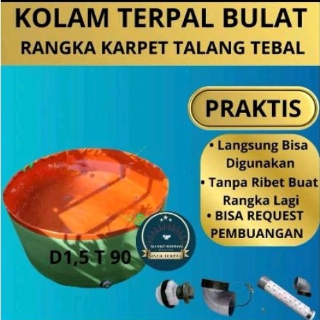 Jual Kolam Terpal D1,5 T90 Kolam Terpal D150 T90Rangka karpet talang ...