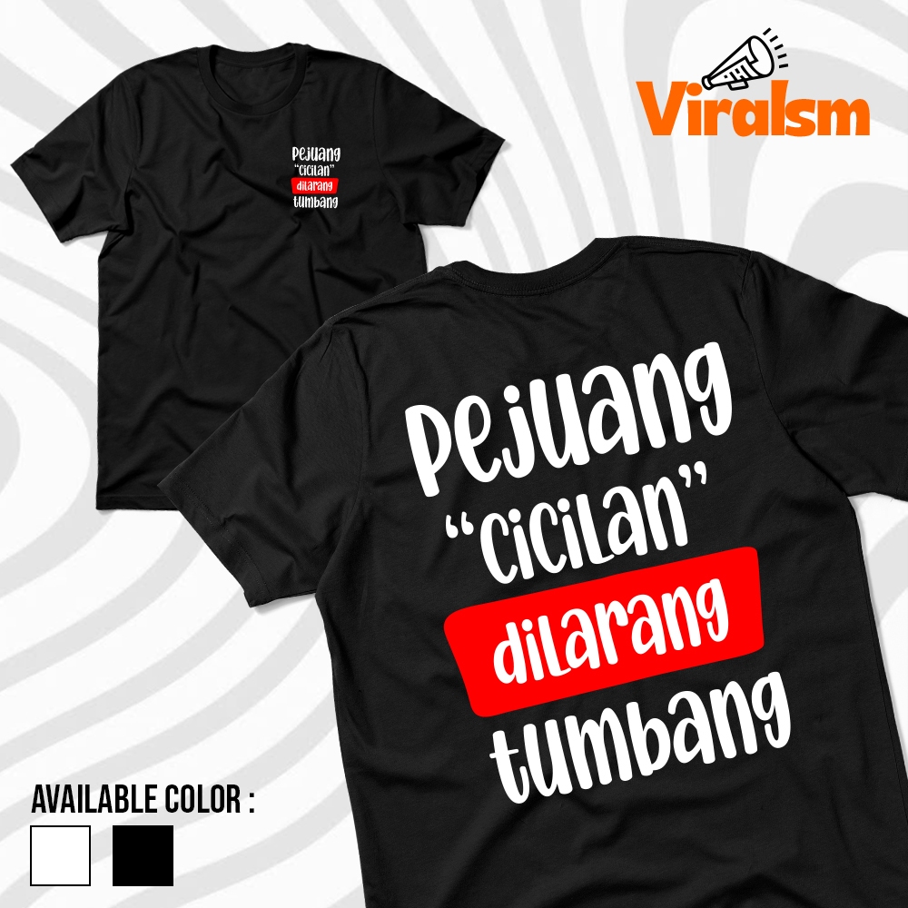 Jual Kaos Viral / Kaos Kata-Kata / Kaos Lucu l Kaos Viralism "PEJUANG ...