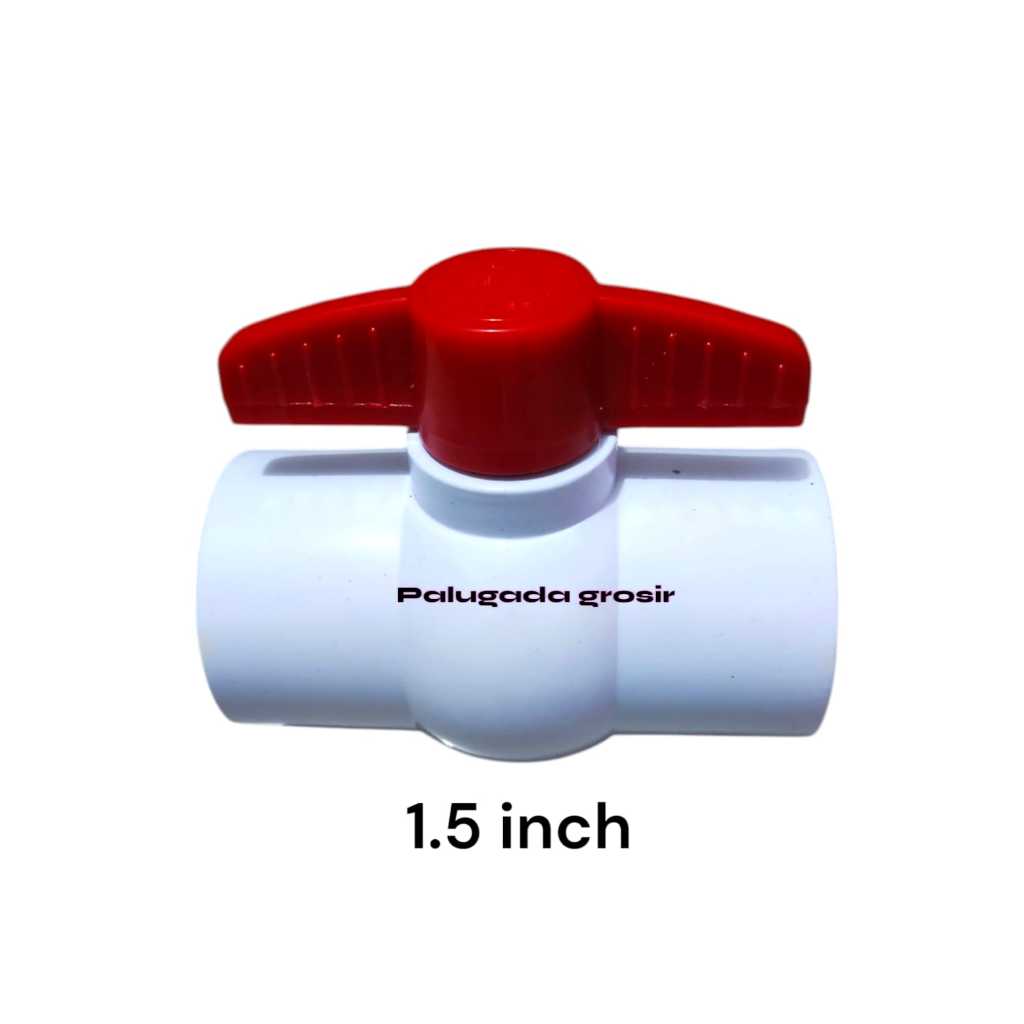 Jual Stop Kran Ball Valve PVC [POLOS] ukuran 1 1/2 inch | Shopee Indonesia