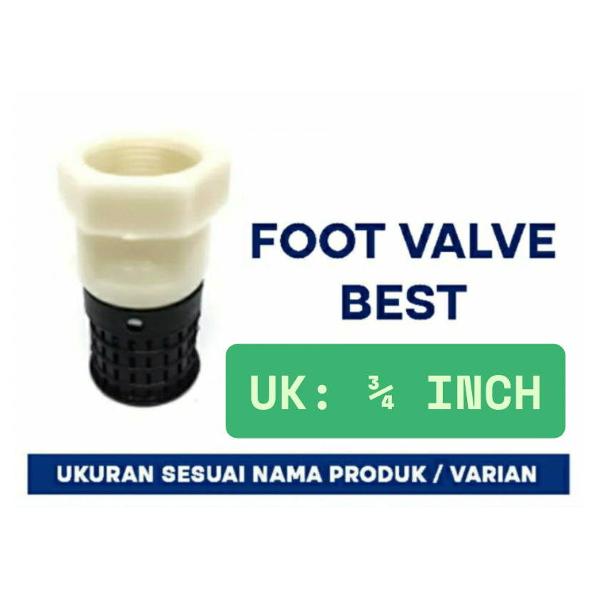 Jual BEST Foot Klep Foot Valve dan Klep PVC Saringan Pipa Ukuran 3/4 ...