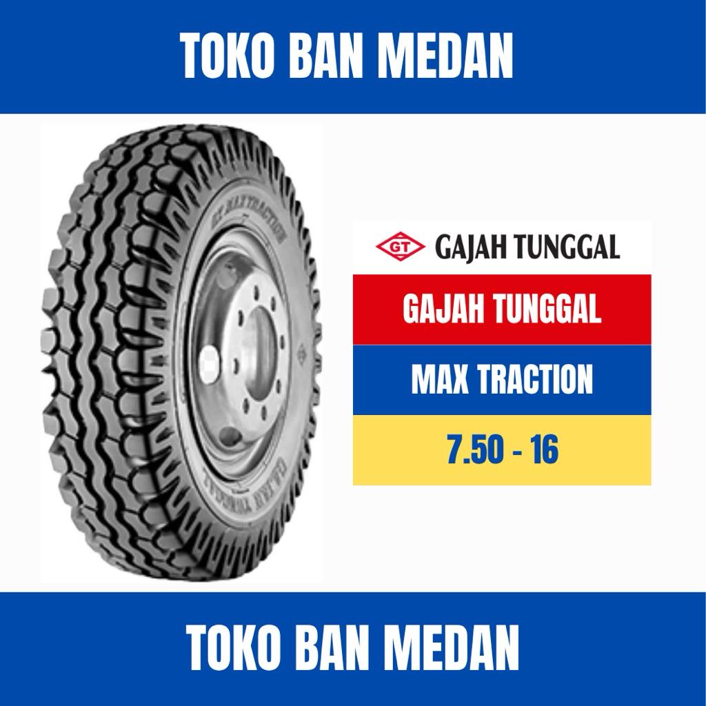 Jual BAN TRUK GT GAJAH TUNGGAL 750 R16 16 14PR MAX TRACTION | Shopee ...
