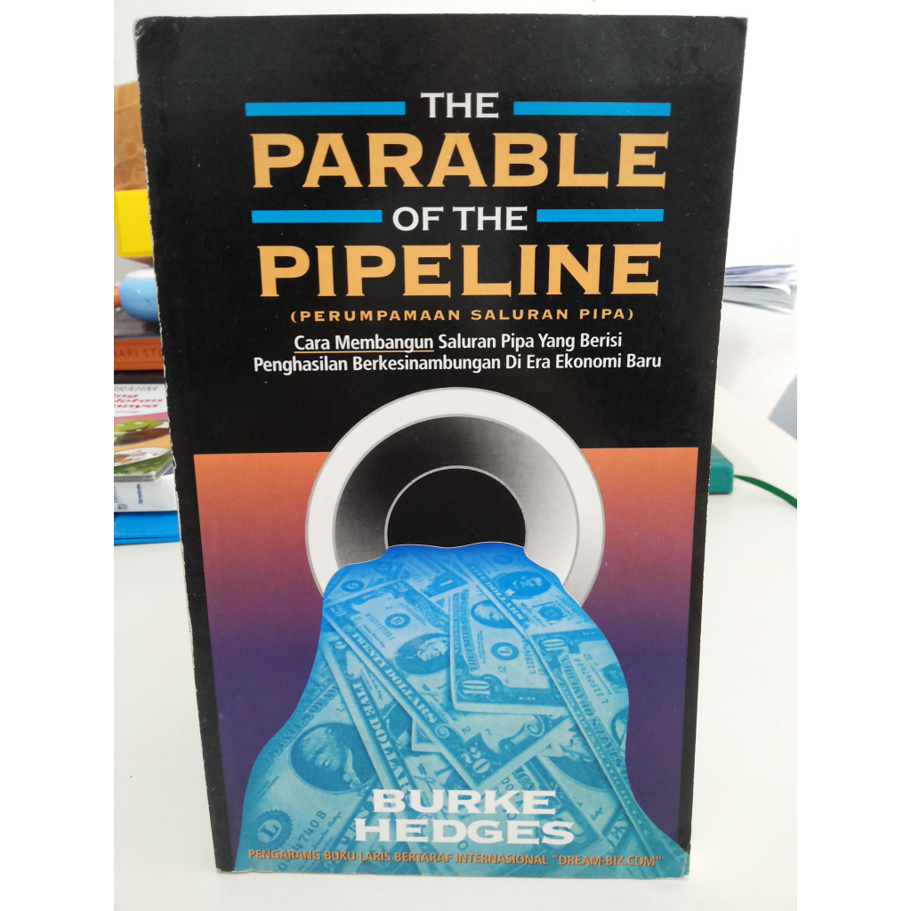 Jual Buku The Parable of The Pipeline --- Burke Hedges | Shopee Indonesia