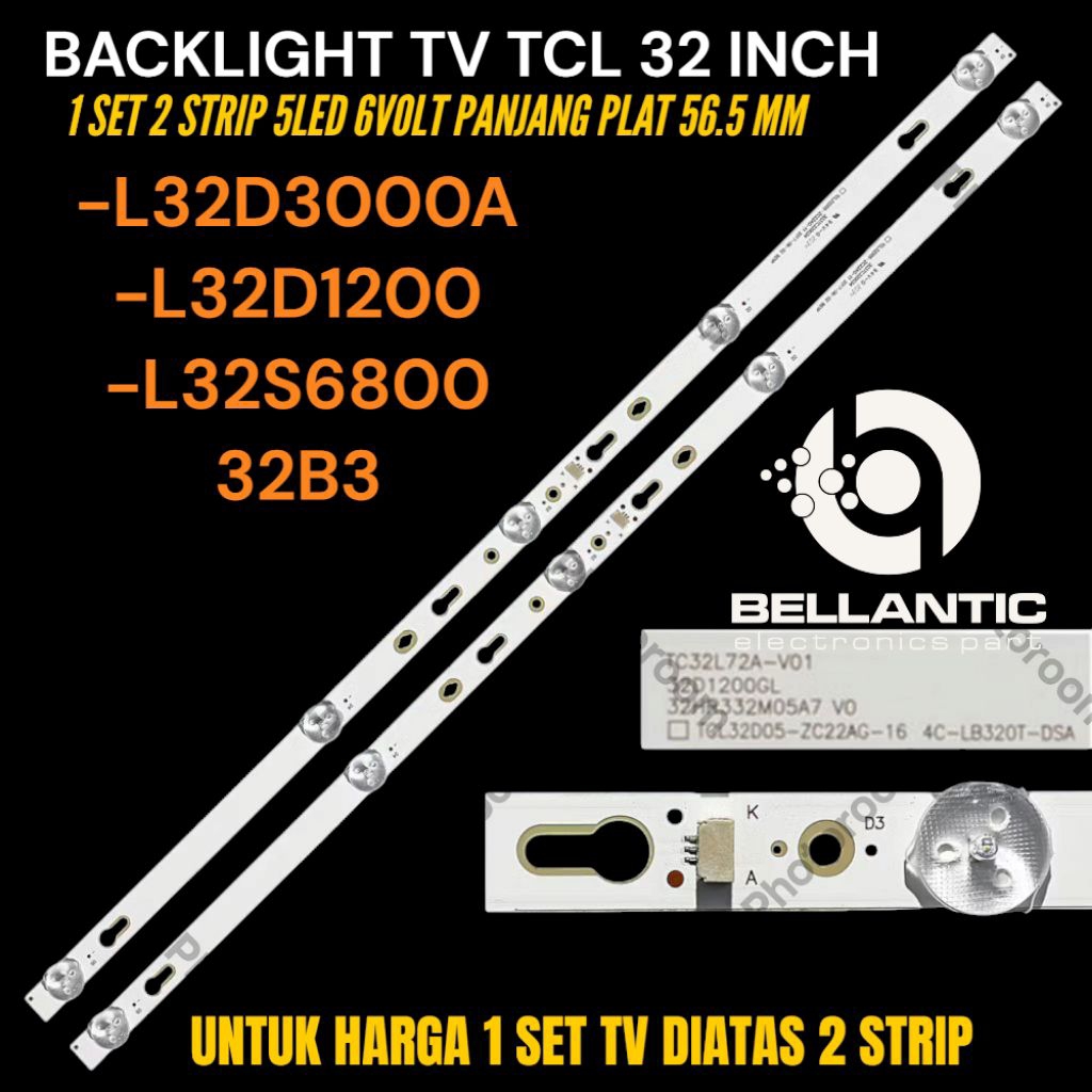 Jual BACKLIGHT TV LED TCL 32 INCH L-32D3000A-L32D1200- L32D1200- L-32B3 BACKLIGHT TV LED TCL ...