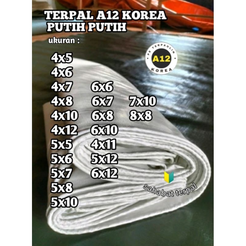 Jual Terpal tenda type A12 korea putih putih 4x5 4x6 4x7 4x8 4x9 4x10 ...