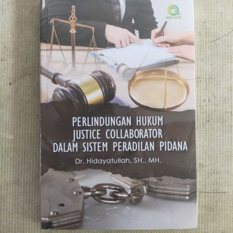 Jual BUKU HUKUM / PERLINDUNGAN HUKUM JUSTICE COLLABORATOR DALAM SISTEM PERADILAN PIDANA ORIGINAL ...