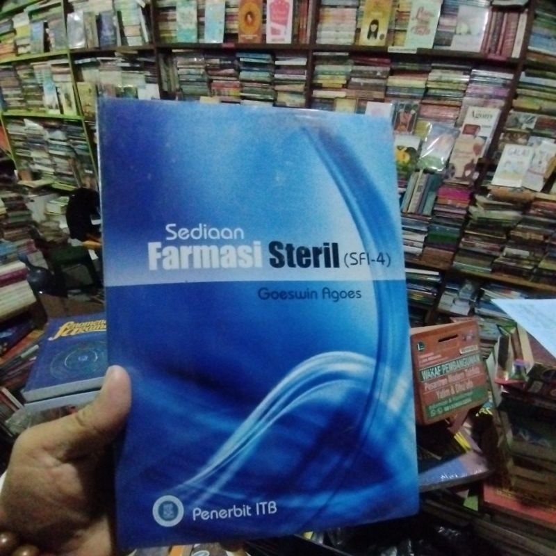 Jual Buku Sediaan Farmasi Steril SFI 4 Seri Farmasi Industri Goeswin Agoes /ITB ORIGINAL ...