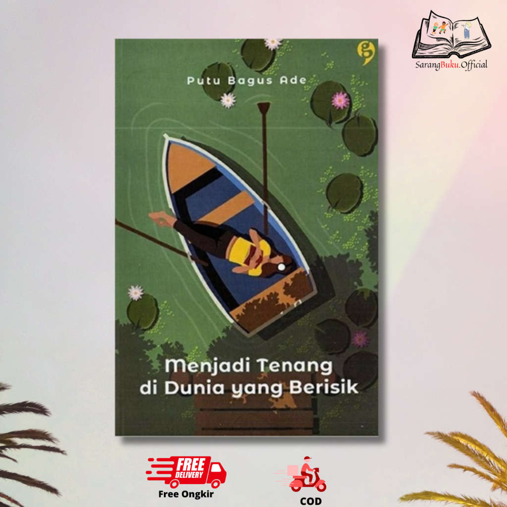 Jual Buku Menjadi Tenang di Dunia yang Berisik - PUTU BAGUS ADE - GAGAS MEDIA | Shopee Indonesia