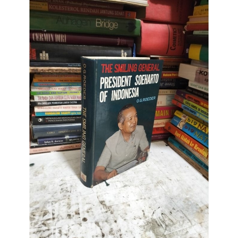 Jual The Smiling General PRESIDENT SOEHARTO OF INDONESIA by O G Roeder ...
